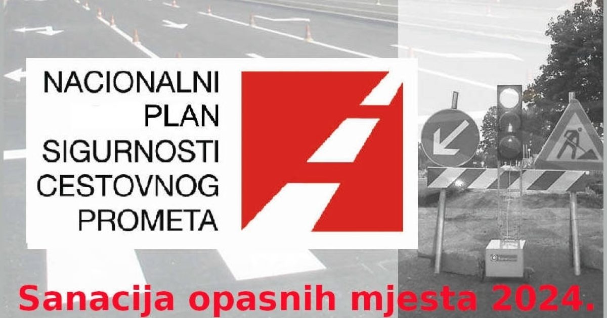 POZIV za prijavu projekata iz područja sigurnosti cestovnog prometa na području Republike ...